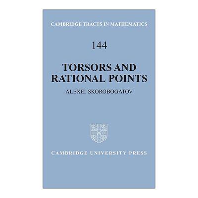 英文原版 Torsors and Rational Points 挠子与有理点 精装 Alexei Skorobogatov 剑桥数学丛书系列 英文版 进口英语原版书籍