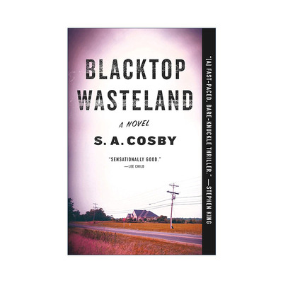 英文原版 Blacktop Wasteland 黑色荒原 S.A.寇斯比 惊悚小说 英文版 进口英语原版书籍
