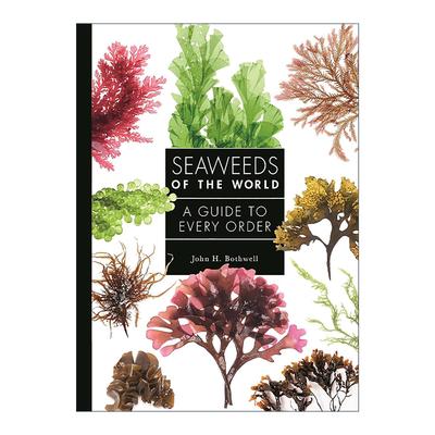 英文原版 Seaweeds of the World 普林斯顿家庭指南 世界上的海藻 John H. Bothwell 精装 英文版 进口英语原版书籍