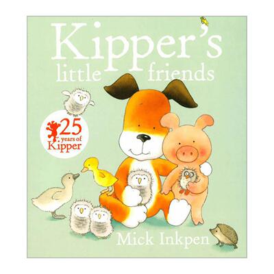 英文原版 Kipper's Little Friends 小狗奇普的朋友 儿童启蒙认知绘本 廖彩杏书单 凯特·格林纳威大奖得主 Mick Inkpen 英文版