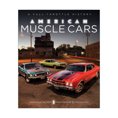英文原版 American Muscle Cars A Full-Throttle History 美国肌肉车 全油门历史 精装艺术书 经典品牌车型展示画 英文版进口书