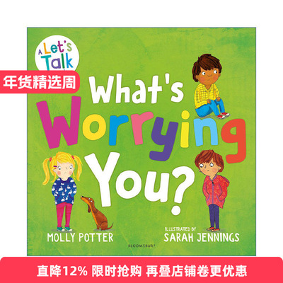 What's Worrying You? 你在担心什么 儿童情绪管理绘本 Molly Potter进口原版英文书籍
