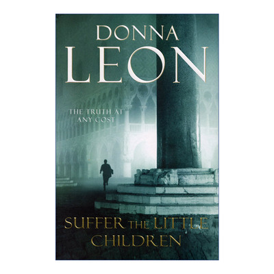 Suffer the Little Children 襁褓迷案 基多·布鲁内蒂探案系列 唐娜·莱昂进口英文原版书籍
