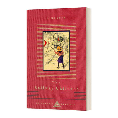 英文原版 The Railway Children 铁路边的孩子们 伊迪斯·内斯比特 Everyman精装版 英文版 进口英语原版书籍