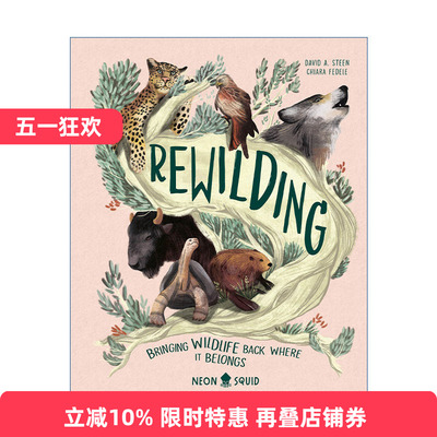 英文原版 Rewilding: Bringing Wildlife Back Where It Belongs 回归自然 将动物带回他们属于的地方 英文版 进口英语原版书籍