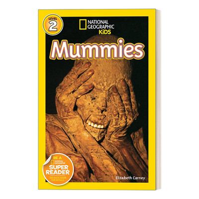 英文原版 National Geographic Kids Readers L2: Mummies 国家地理儿童分级读物第2级 木乃伊 英文版 进口英语原版书籍