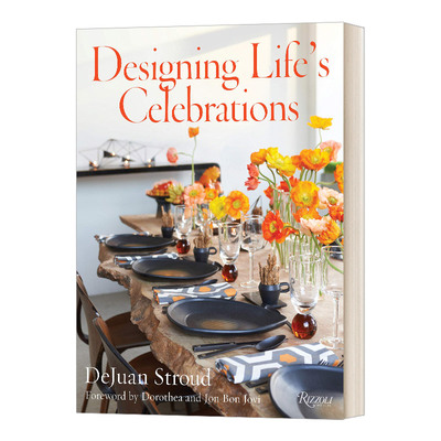 Designing Life's Celebrations 家庭聚会策划与花艺设计布置 精装进口原版英文书籍