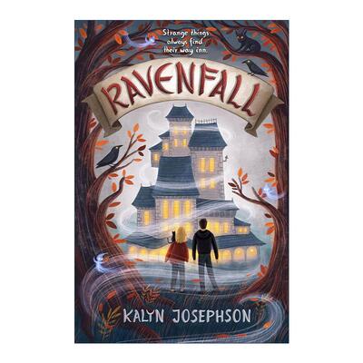 英文原版 Ravenfall 乌鸦瀑布 儿童奇幻小说 Kalyn Josephson 英文版 进口英语原版书籍