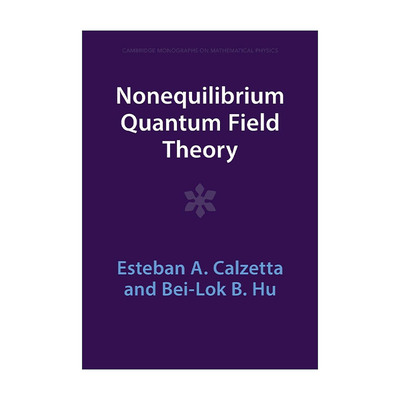 英文原版 Nonequilibrium Quantum Field Theory 非平衡量子场论 剑桥数学物理学专著 英文版 进口英语原版书籍