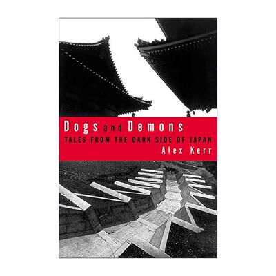 英文原版 Dogs and Demons 犬与鬼 现代日本的堕落 英文版 进口英语原版书籍