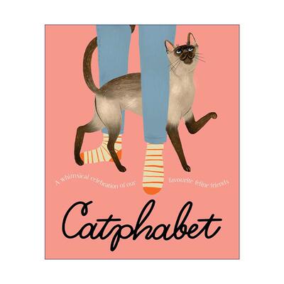 英文原版 Catphabet 猫咪字母表 歌颂人类喜爱的毛朋友 精装 英文版 进口英语原版书籍