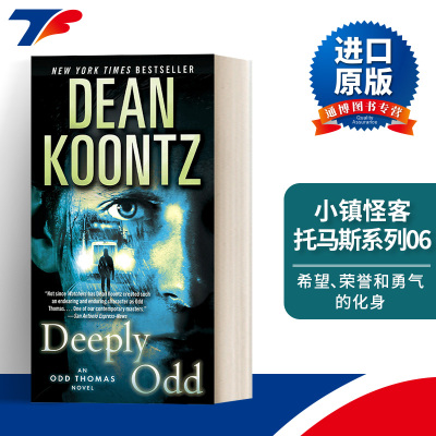 英文原版 Odd Thomas 06 Deeply Odd 小镇怪客托马斯系列06 惊悚恐怖悬疑小说 纽约时报畅销书 Dean Koontz 英文版 进口英语书籍