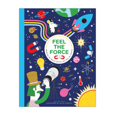 英文原版 Feel the Force 力的感知 揭示控制宇宙的物理秘密 儿童科普百科绘本精装 Mike Barfield 英文版 进口英语原版书籍