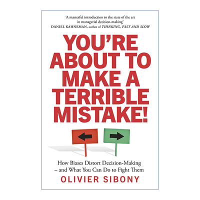 英文原版 You're About to Make a Terrible Mistake 偏差 人类决策中的陷阱 奥利维耶·西博尼 英文版 进口英语原版书籍