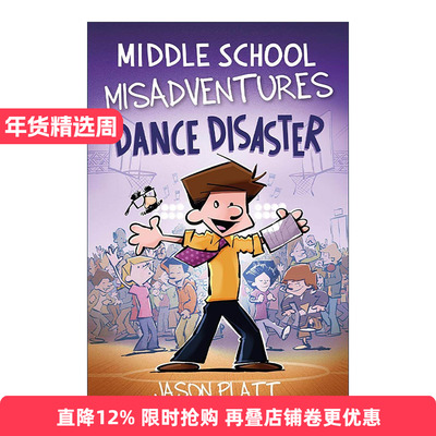 英文原版 Middle School Misadventures Dance Disaster 中学校园里的倒霉事3 英文版 进口英语原版书籍