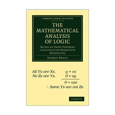 英文原版 The Mathematical Analysis of Logic 逻辑的数学分析 乔治·布尔 剑桥图书馆数学收藏系列 英文版 进口英语原版书籍