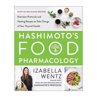 英文原版 Hashimoto’s Food Pharmacology 桥本药理食谱 英文版 进口英语原版书籍