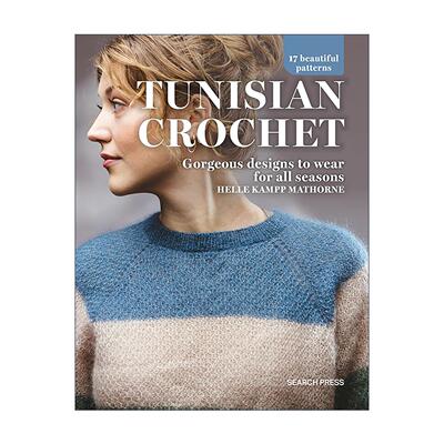 英文原版 Tunisian Crochet 四季突尼斯钩针 17款唯美服装设计 英文版 进口英语原版书籍