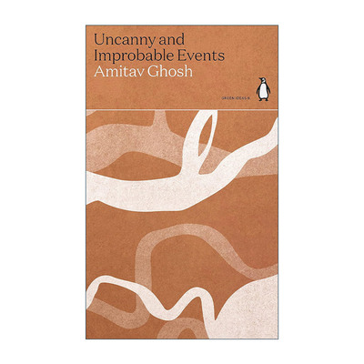 英文原版 Uncanny and Improbable Events 不可思议事件 阿米塔夫·高希环保读本 英文版 进口英语原版书籍
