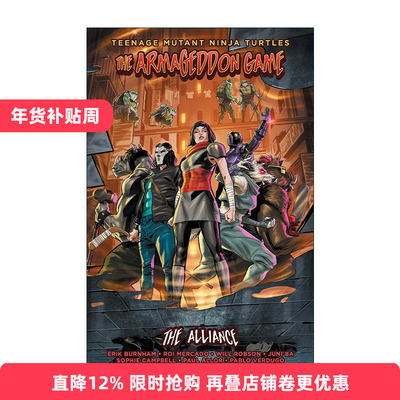 英文原版 Teenage Mutant Ninja Turtles The Armageddon Game The Alliance 忍者神龟 末日游戏 联盟 IDW漫画 Erik Burnham