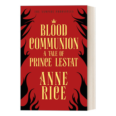 Blood Communion 血融 安妮·赖斯 吸血鬼编年史系列进口原版英文书籍
