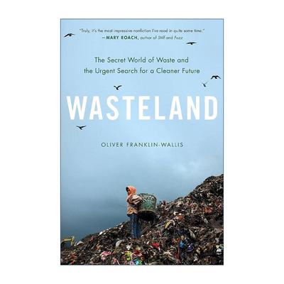 英文原版 Wasteland 废土 垃圾的秘密世界与寻找更清洁未来的迫切探索 精装 英文版 进口英语原版书籍