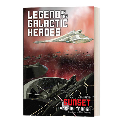 Legend of the Galactic Heroes, Vol. 10 银河英雄传说10进口英文原版书籍
