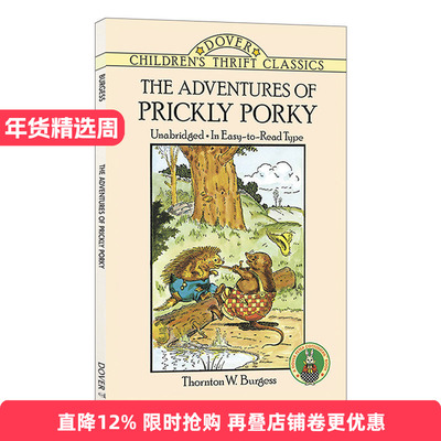 The Adventures of Prickly Porky 桑顿·伯吉斯动物故事书：刺猪侠历险记进口原版英文书籍
