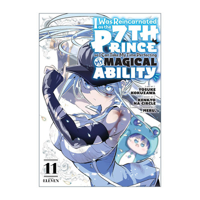 英文原版 I Was Reincarnated as the 7th Prince so I Can Take My Time Perfecting My Magical Ability 11 漫画 进口英语书籍