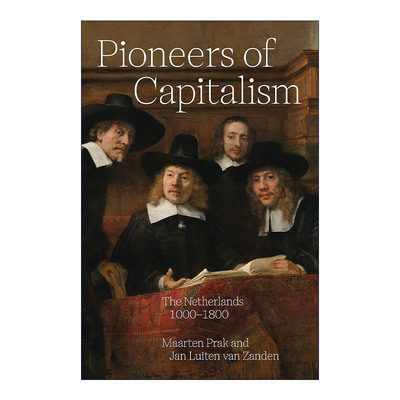 英文原版 Pioneers of Capitalism 资本主义的先驱 1000-1800年的荷兰 Maarten Prak 精装 英文版 进口英语原版书籍