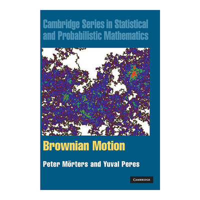 Brownian Motion 布朗运动 剑桥统计与概率数学系列 精装进口原版英文书籍