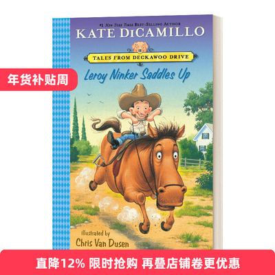 英文原版 Leroy Ninker Saddles Up Tales from Deckawoo Drive 1 小猪梅西续作 英文版 进口英语原版书籍