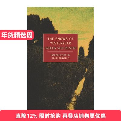 英文原版 The Snows of Yesteryear New York Review Books Classics 昨日之雪 传记 Gregor von Rezzori 英文版 进口英语原版书籍