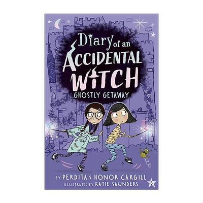 英文原版 Ghostly Getaway Diary of an Accidental Witch 意外女巫日记系列 幽灵般的逃亡 儿童章节桥梁故事书 Perdita Cargill
