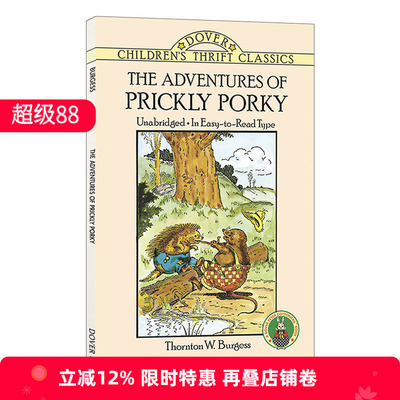 The Adventures of Prickly Porky 桑顿·伯吉斯动物故事书：刺猪侠历险记进口原版英文书籍