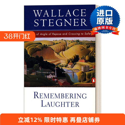 Remembering Laughter 回忆笑声 普利策奖得主Wallace Stegner进口原版英文书籍