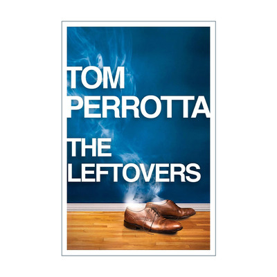英文原版 The Leftovers 守望尘世 汤姆·佩罗塔畅销小说 HBO同名美剧原著 英文版 进口英语原版书籍