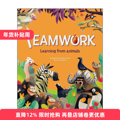 英文原版 Teamwork 团结就是力量 动物王国的团队合作 儿童精装绘本 英文版 进口英语原版书籍
