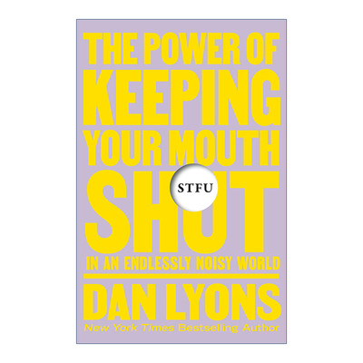 STFU 闭嘴 在一个无休止的嘈杂世界里保持沉默的力量 精装进口原版英文书籍