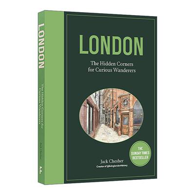 英文原版 London The Hidden Corners For Curious Wanderers 伦敦秘境 好奇漫游者的隐秘角落 精装 英文版 进口英语原版书籍