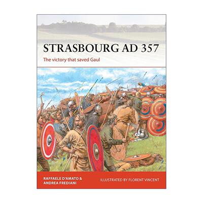 英文原版 Strasbourg AD 357 斯特拉斯堡战役 拯救高卢的胜利 战争历史系列 英文版 进口英语原版书籍