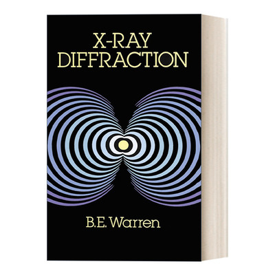 X-Ray Diffraction X射线衍射 中科院数理应用研究生教材 Warren进口英文原版书籍
