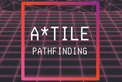 U3D插件 A* Tile Pathfinding - Easy Pathfinding for Tiles 1.0