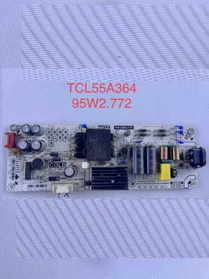 原装 TCL 55A464 D55A730U 电源板 PW.95W2.772 拆机件