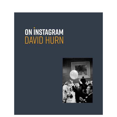 【预售】大卫·赫恩 在 Instagram 上 David Hurn: On Instagram 原