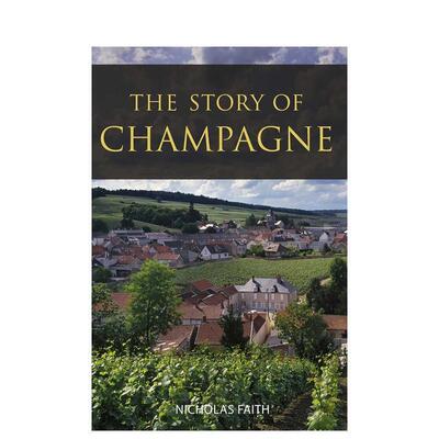 【预售】香槟的故事 The Story of Champagne 原版英文餐饮生活美食