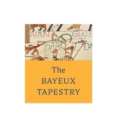 【预售】(预计9月出版)贝叶挂毯 大英博物馆官方展览图录 The Bayeux Tapestry 原版英文艺术画册画集 艺术史 善本图书