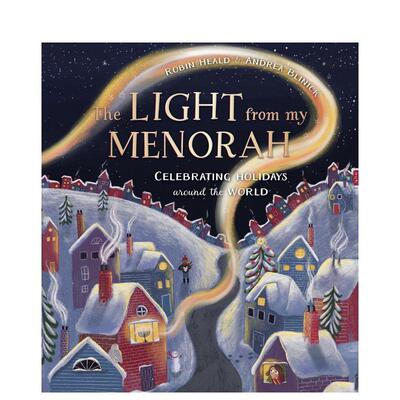 【预售】我的燃灯之光 The Light from My Menorah 原版英文儿童绘本