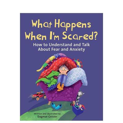 【现货】当我害怕时会发生什么？ What Happens When I'm Scared? 原版英文儿童绘本