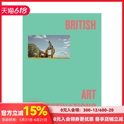 【预售】英伦艺术巡礼 British Art Destinations 原版英文艺术画册画集 艺术地标深度解析